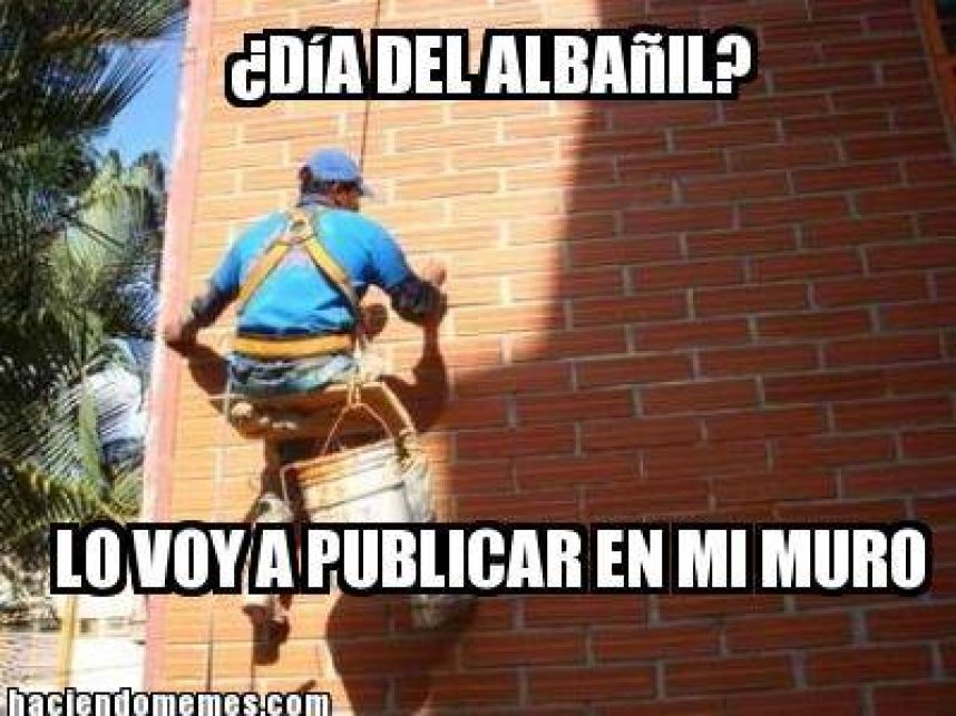 Chécate Los Mejores Memes Del #DíaDelAlbañil