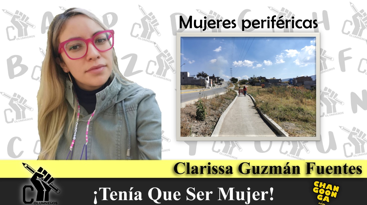 ¡Tenía que ser mujer!.. Mujeres periféricas - Changoonga.com - Noticias ...